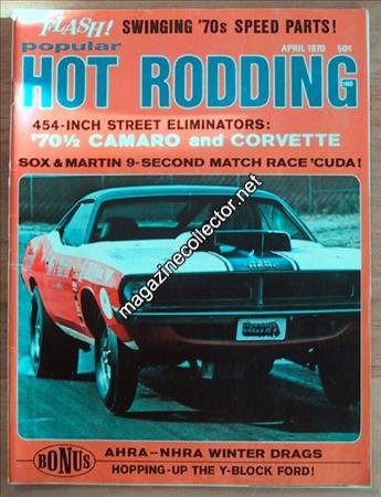 Popular Hot Rodding (United States) April 1970 magazine contents and index
